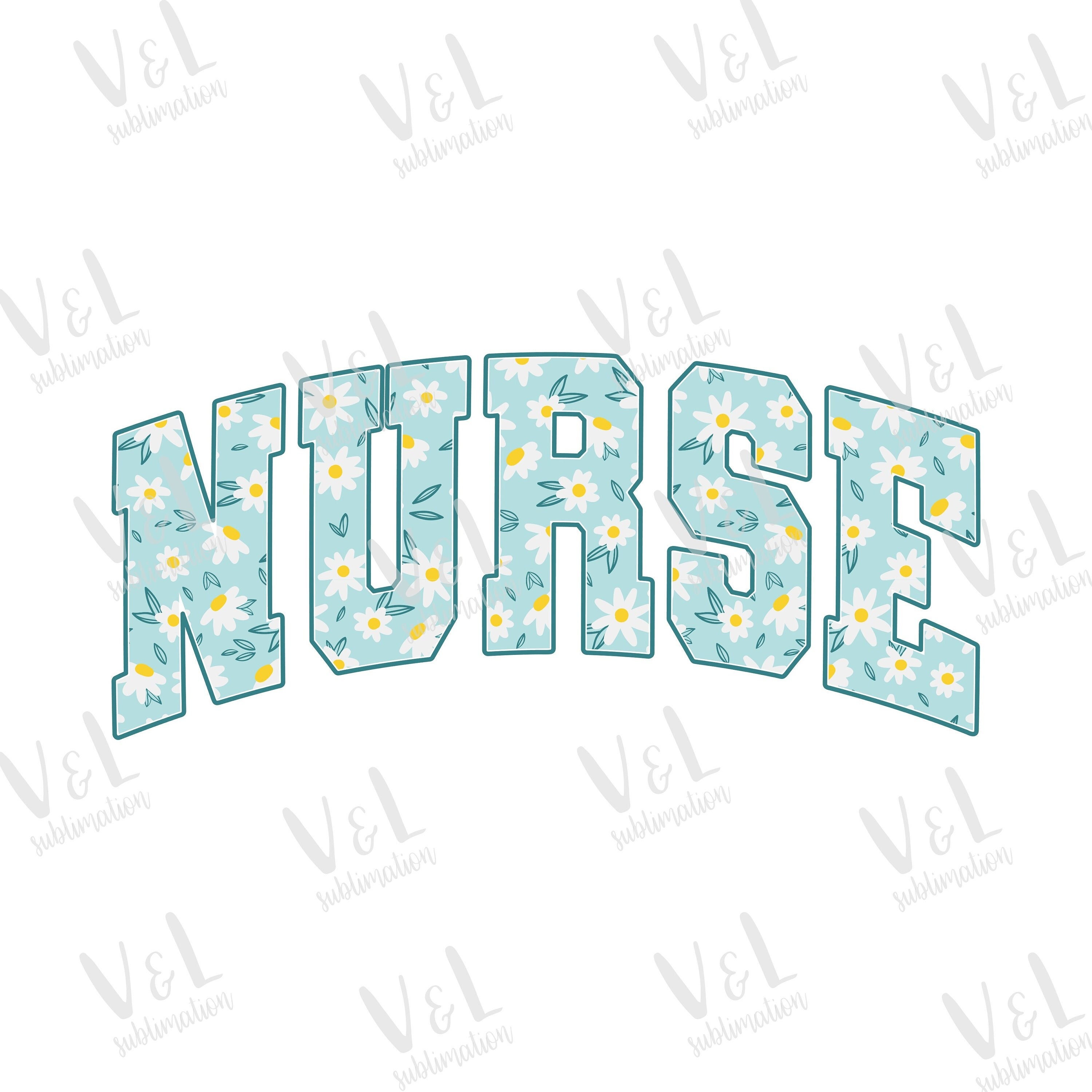 Nurse Png, Nurse Sublimation Designs Downloads, Floral Nurse Designs ...