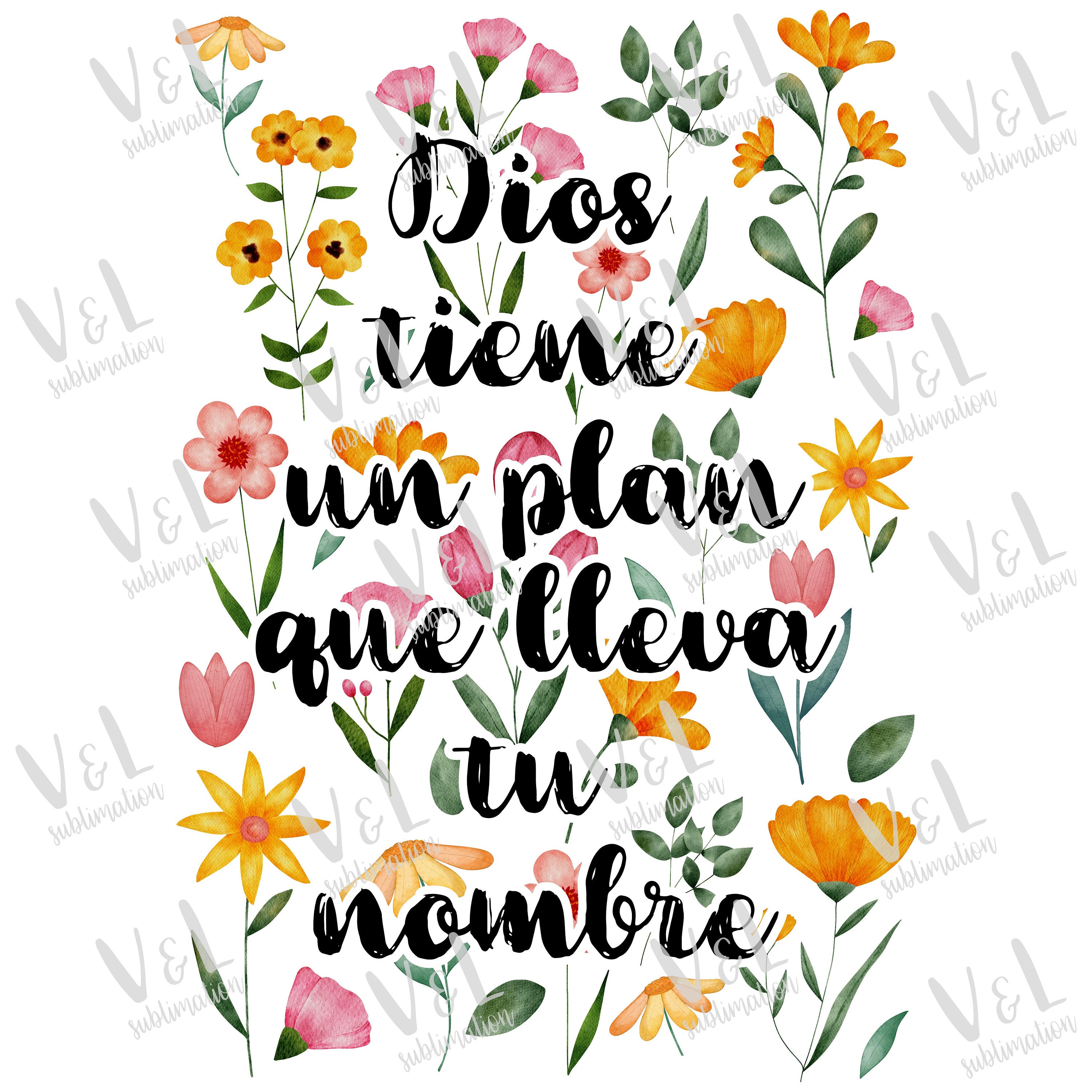 Dios Tiene Un Plan Que Lleva Tu Nombre, Spanish Sublimation Design ...