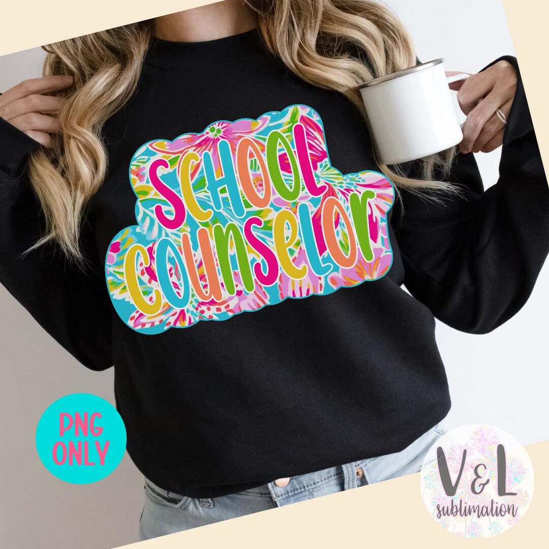 School Counselor PNG | Bright Floral Sublimation Design | Colorful ...