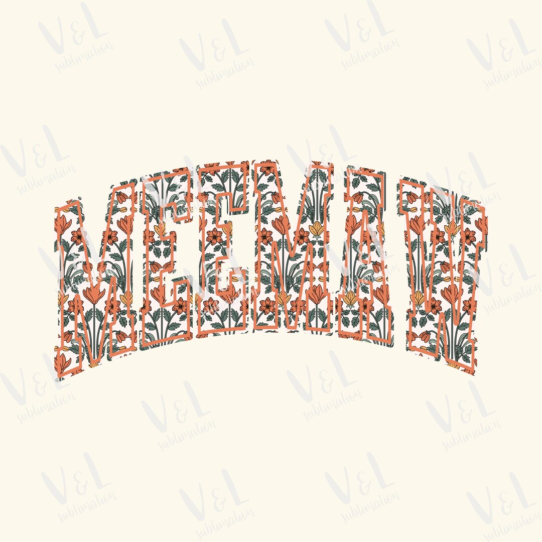 Meemaw Png Boho Floral Meemaw Sublimation Design Floral Meemaw Png ...