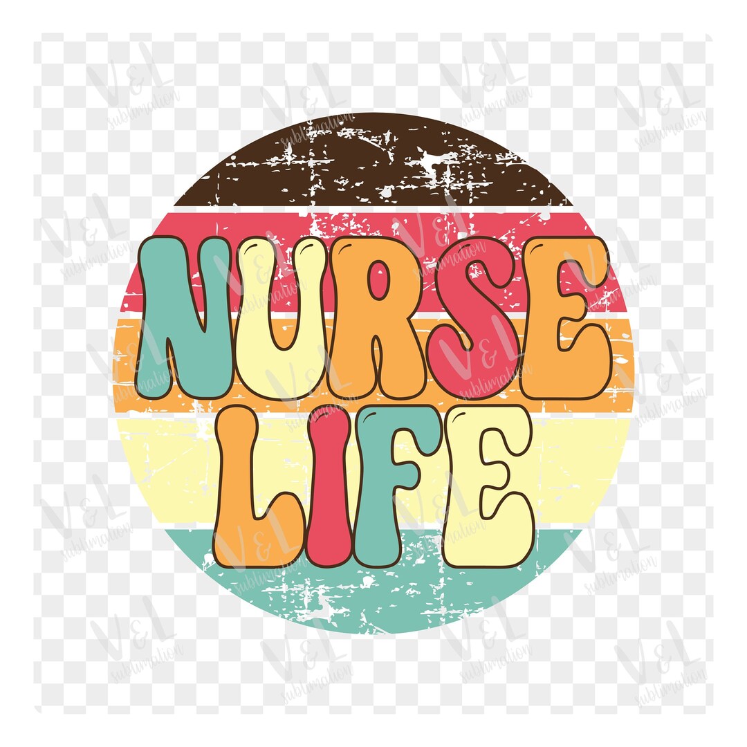 Nurse Life Png Nurse Life Sublimation Design Download, Png for ...