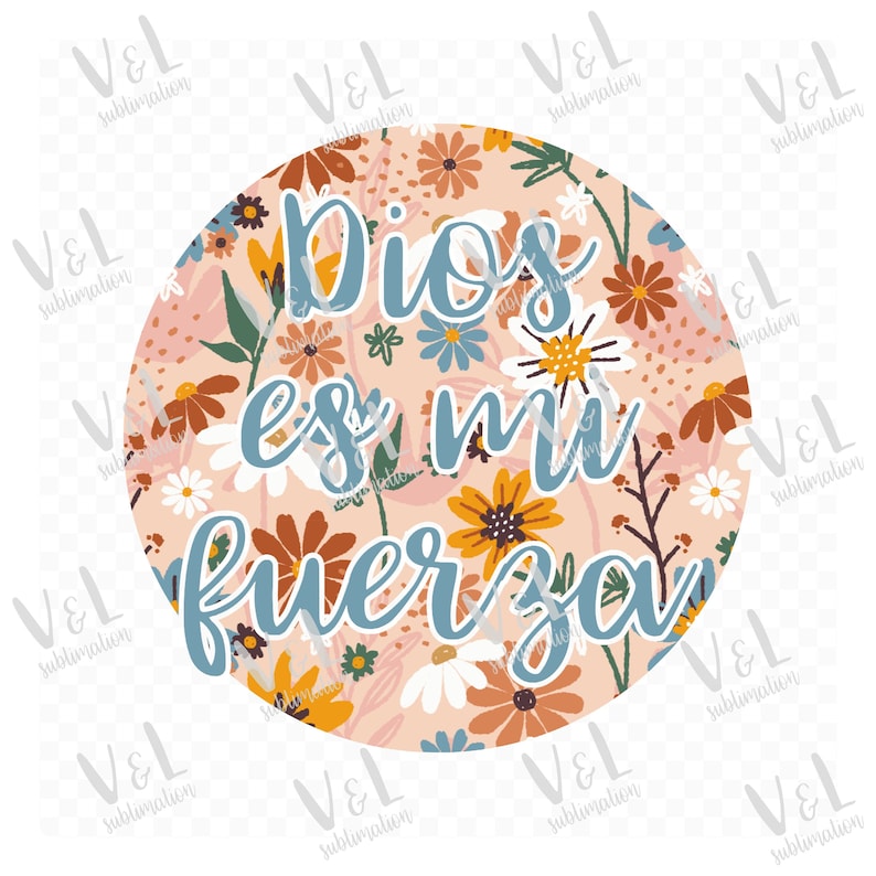 Spanish Png, Dios Es Mi Fuerza, Spanish Christian Sublimation Designs ...