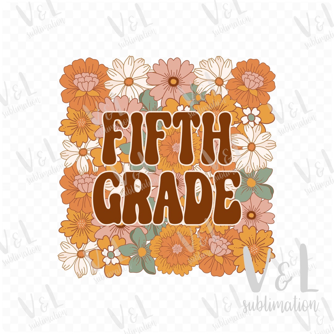 5th Grade Png Teacher Png Fifth Grade Sublimation Downloads Back to ...