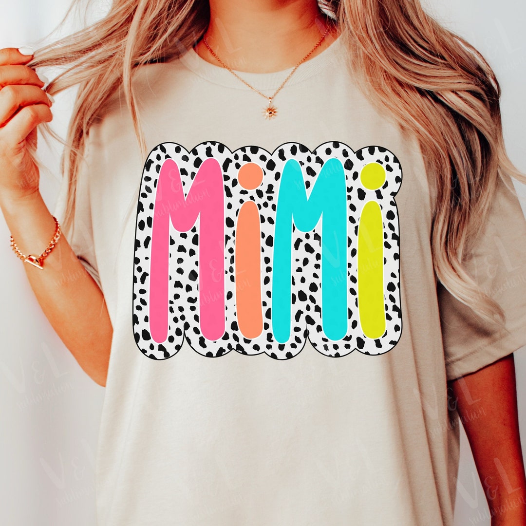 Mimi Png Designs Mimi Png for Shirts Mimi Png Bright Dalmatian Png ...