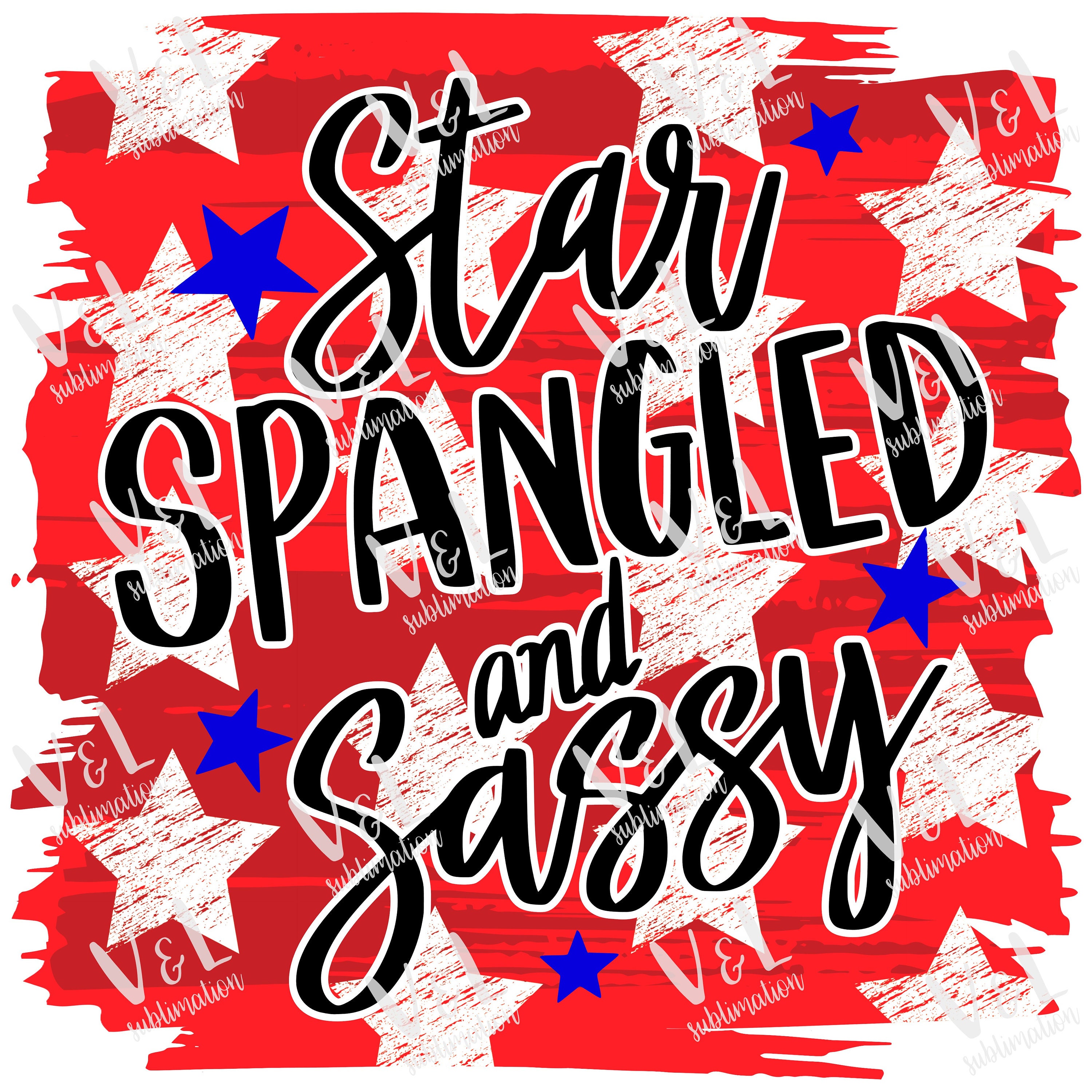 Star Spangled and Sassy Png Fourth of July Design Sublimation - Etsy