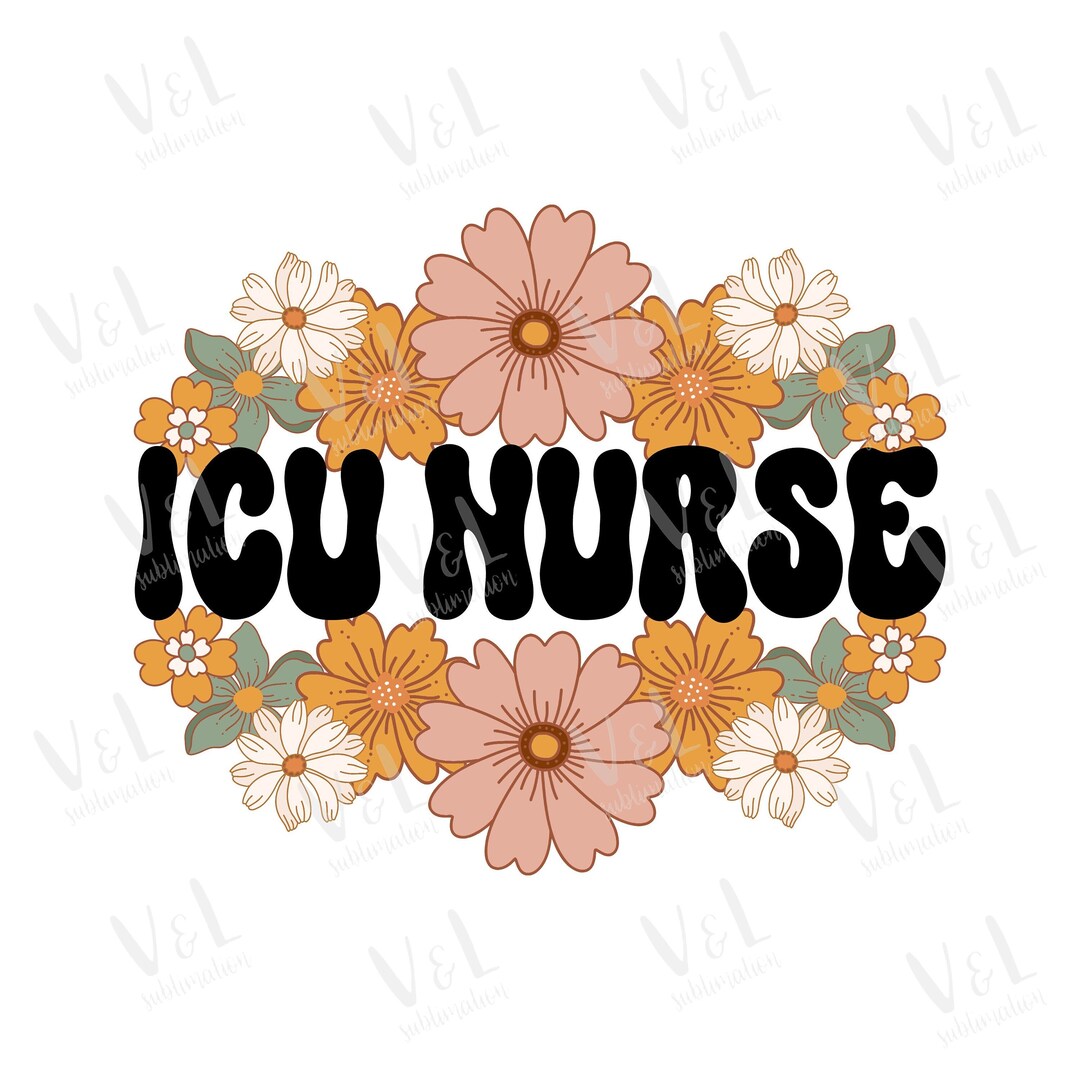 Icu Nurse Png Icu Png Icu Nurse Sublimation Designs Nurse Png Digital ...