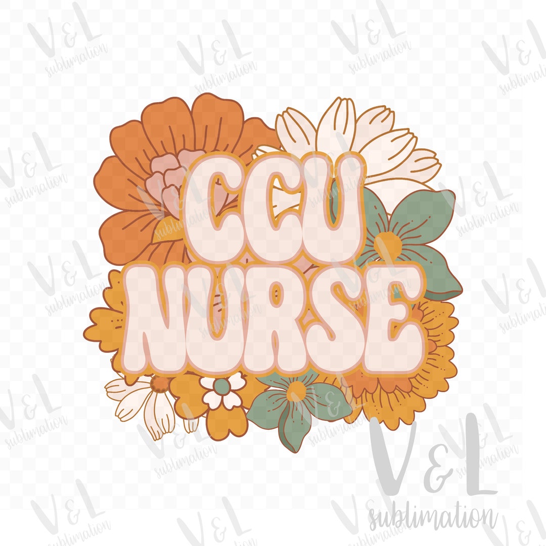 CCU Nurse Png, Ccu Nurse Sublimation Design, Intensive Care Unit Nurse ...