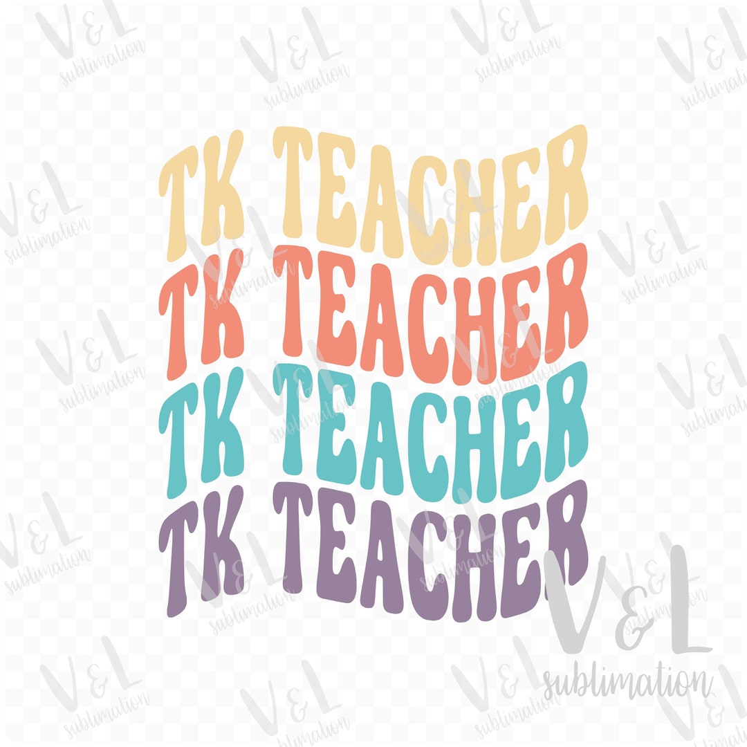 Tk Teacher Png Digital Download, T Shirt Designs for Tk Teacher, Floral ...