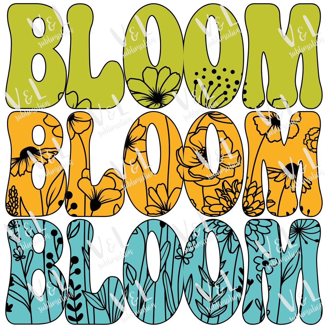 BLOOM Png, Bloom Sublimation Png, Png for Sublimation, Bloom Bold ...