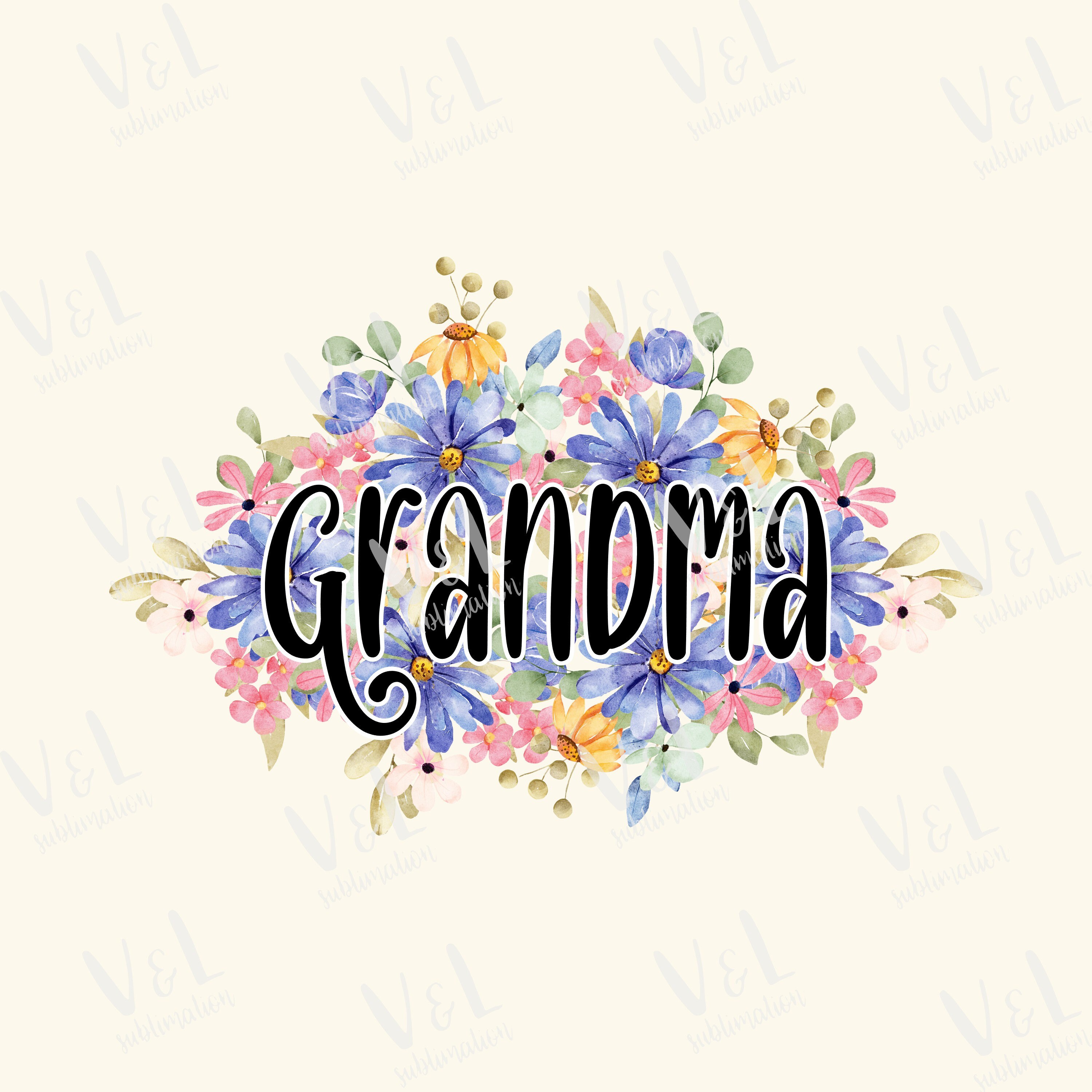Grandma Png Grandma Floral Png Floral Grandma Png Grandma Sublimation ...