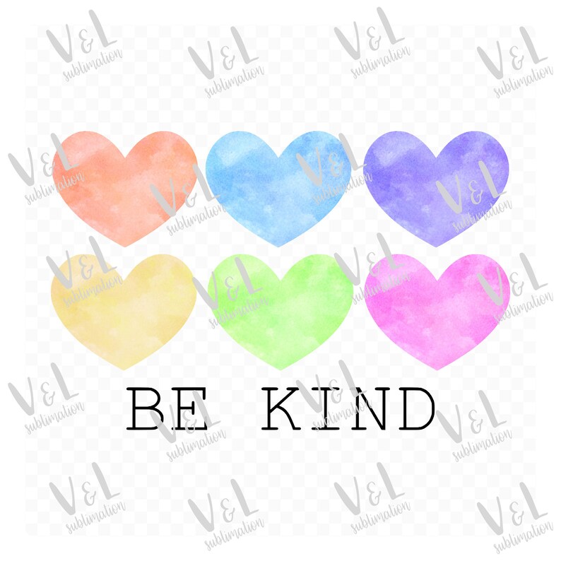 Be Kind Png Hearts Png Sublimation Designs Be a Kind Human - Etsy