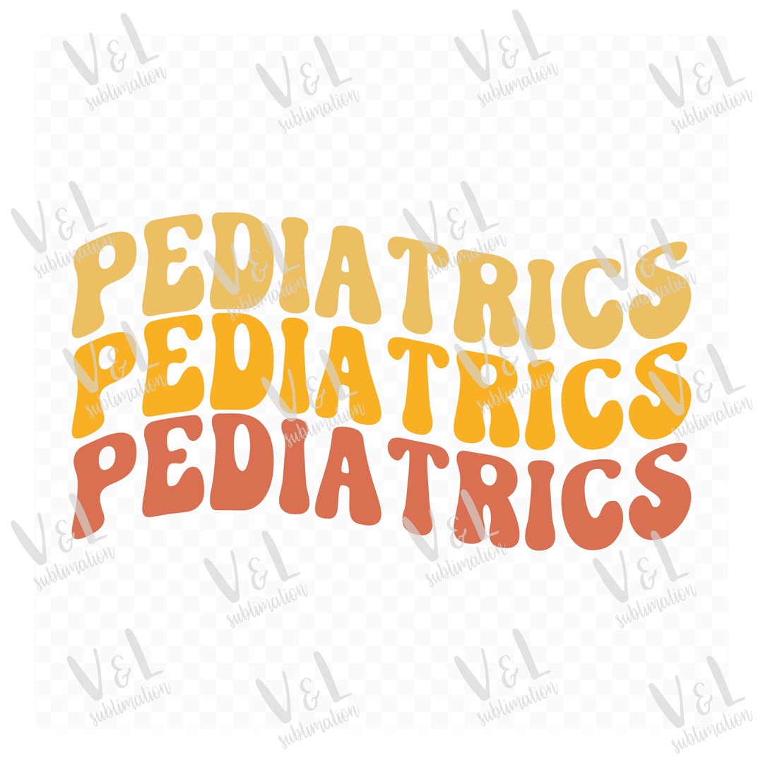 Pediatrics Png, Pediatric Sublimation Designs Downloads for Shirts ...