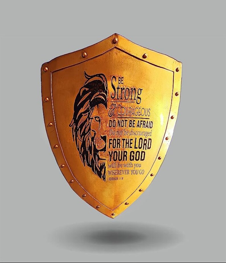 Be Strong and Courageous Warrior Shield Handcrafted Medieval Vintage ...