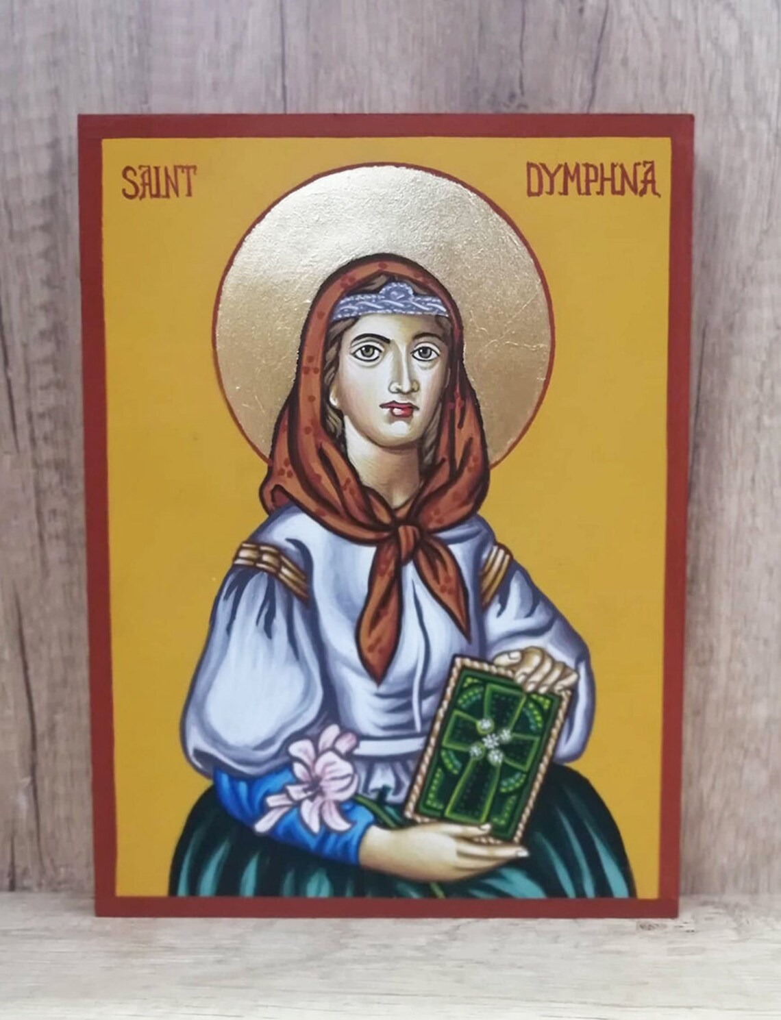 Saint Dymphna Santa Dinfna Dymphne De Geel Lily of Éire Święta Dymfna Santa Dimpna Verge ...
