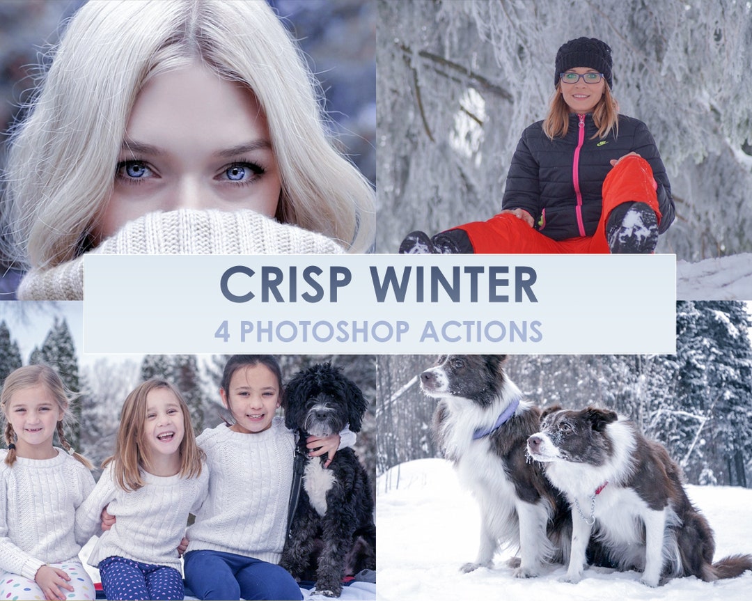 4 Crisp Winter Photoshop Actions Cool Winter PS Preset Lifestyle ...