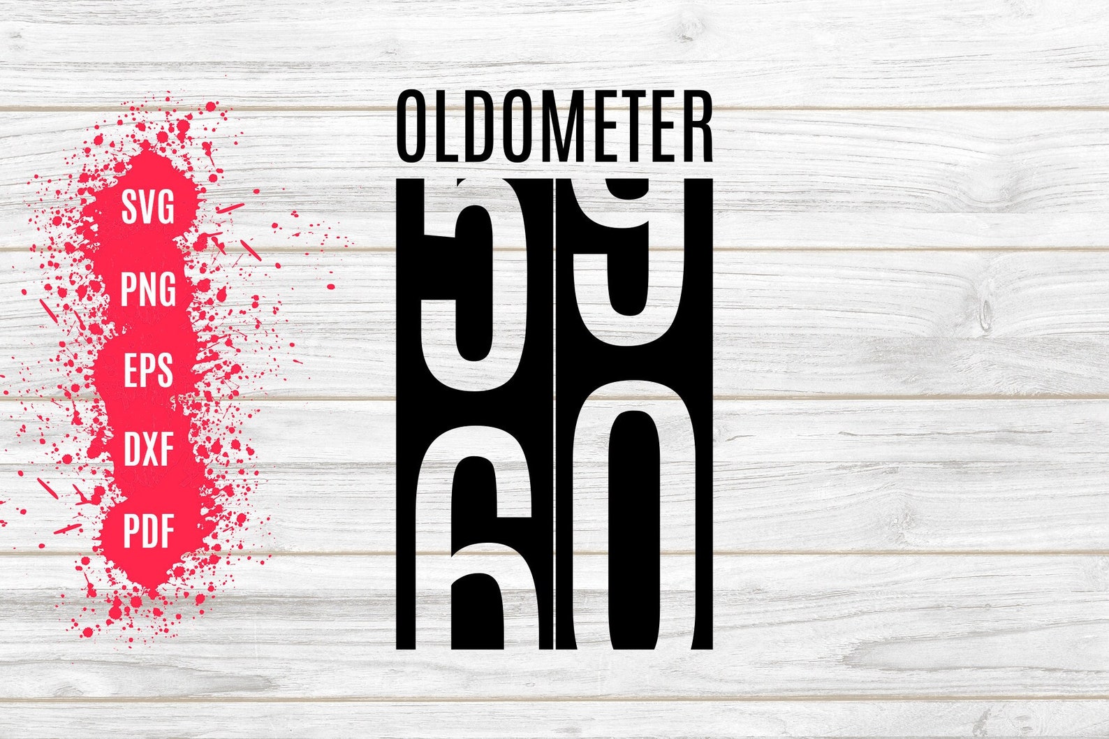 60th Birthday Svg, Oldometer Counter Svg, Birthday Boy Svg, Birthday ...