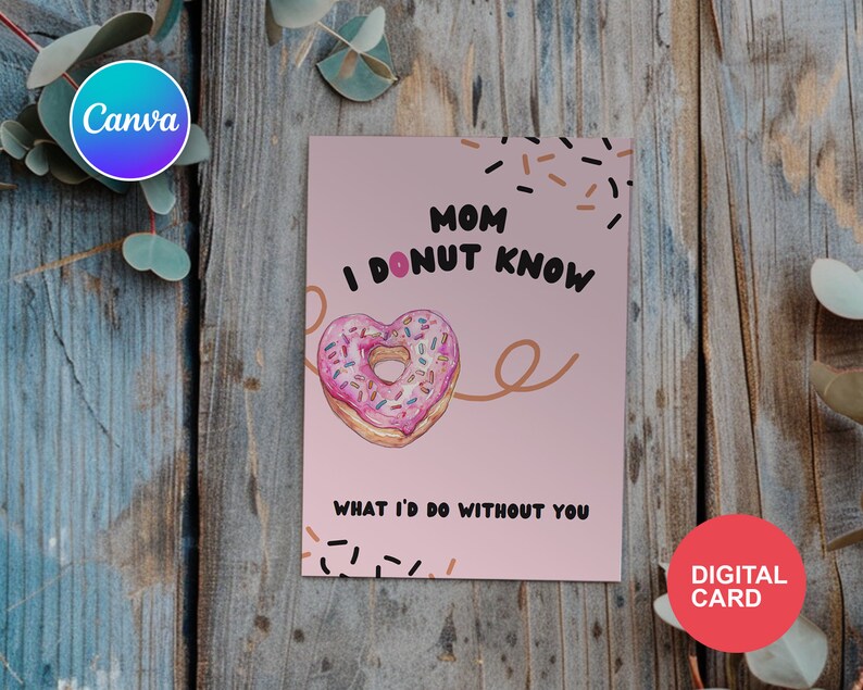 Printable Mothers Day Card Template, Happy Mothers Day, Donut, Instant ...
