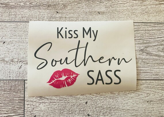 Kiss My Sass Wallpaper