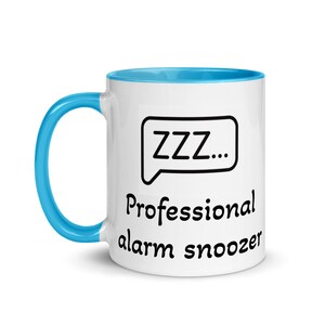 Professional Snoozer, Inside Colour, Funny Mug, Mug Lazy Person, Sleep ...