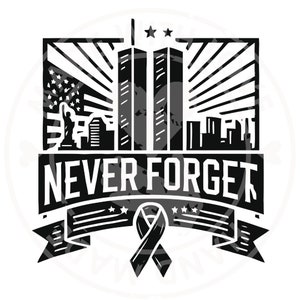9/11 Never Forget Vector Illustration 5 Files Memorial SVG & PNG Files ...