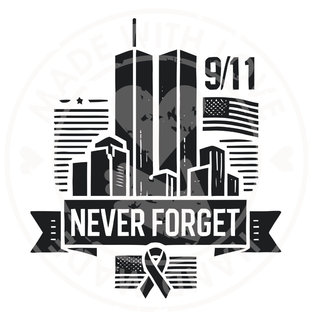 9/11 Never Forget Vector Illustration 5 Files Memorial SVG & PNG Files ...
