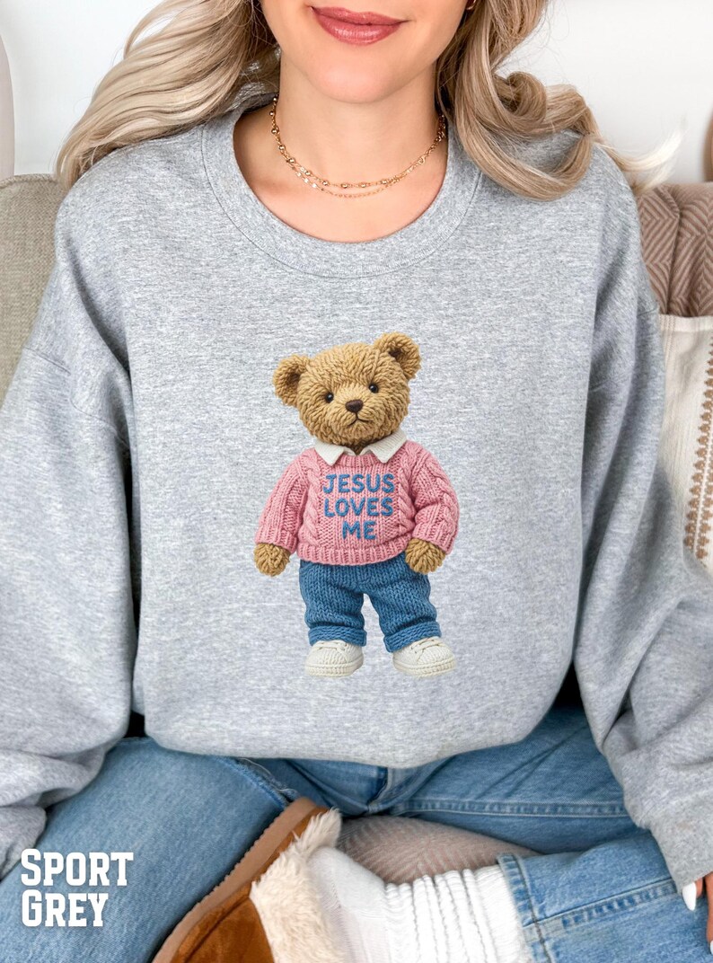 Jesus Loves Me Teddy Bear Sweatshirt Faux Yarn, Christian Faith ...