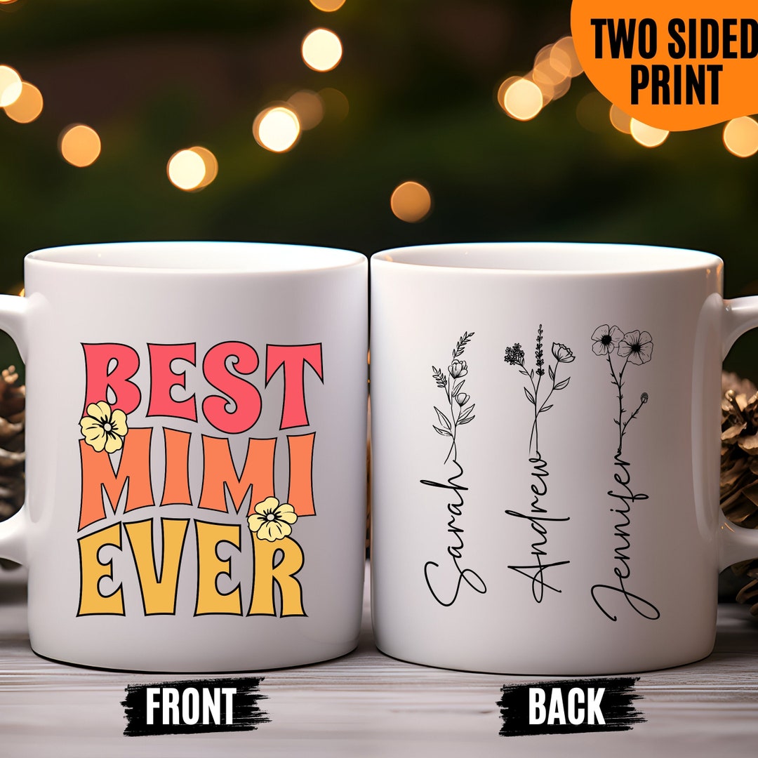 Personalized Best Mimi Coffee Mug With Grandkid Names, Custom Mothers ...