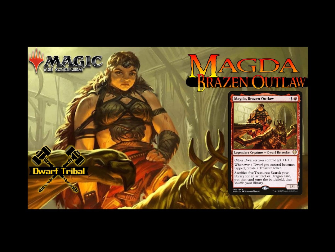 Magda, Brazen Outlaw MTG EDH Custom Commander Deck! 7 Seven Dwarves ...