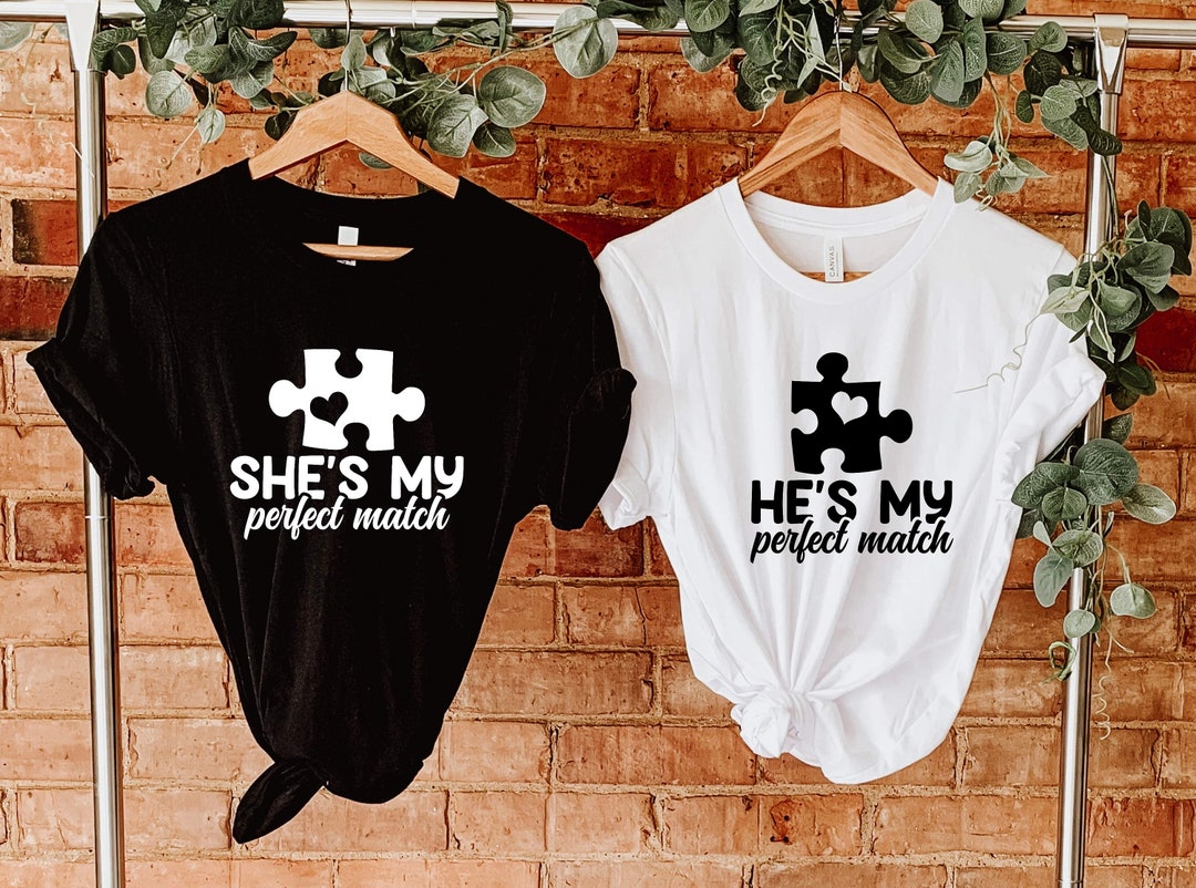 She's My Perfect Match He's My Perfect Match Puzzle Shirt Matching ...