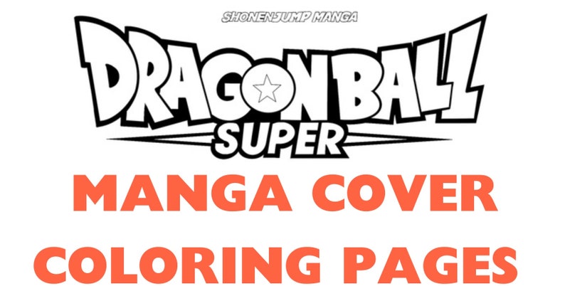 Dragon Ball Super Manga Cover Anime Coloring Pages 1-5 - Etsy