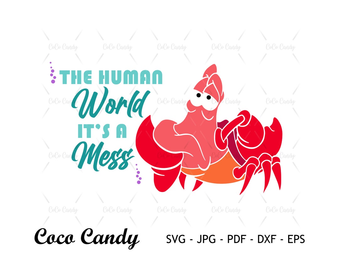 Sebastian SVG Little Mermaid Svg Mermaid Svg Quote SVG Tshirt Design ...