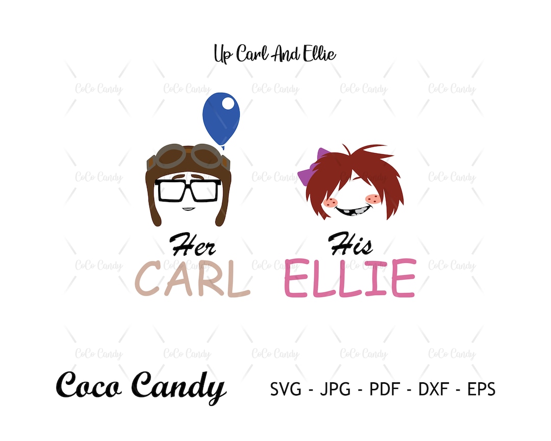 Up SVG | Carl and Ellie Svg | Quote SVG | Tshirt Design Svg | Cut Files ...