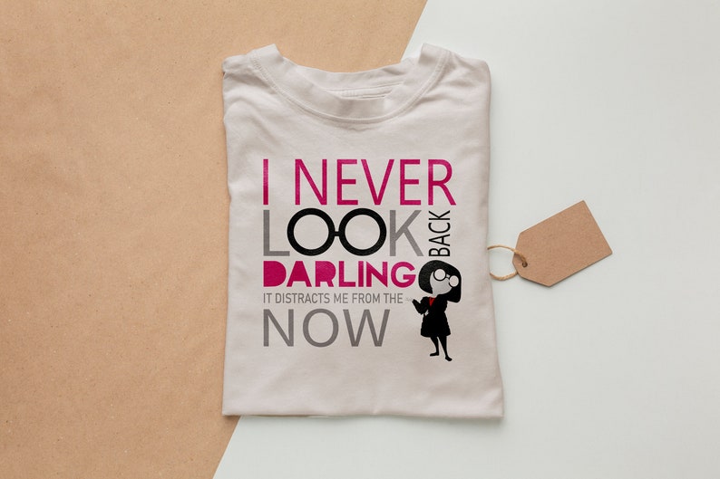 I Never Look Back Svg Edna Svg the Incredibles Quote Svg - Etsy