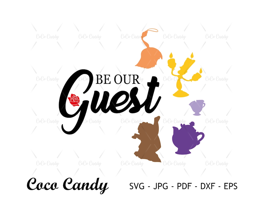 Be Our Guest Svg | Potts Svg | Fifi Svg | Funny Quote Svg | Beauty ...