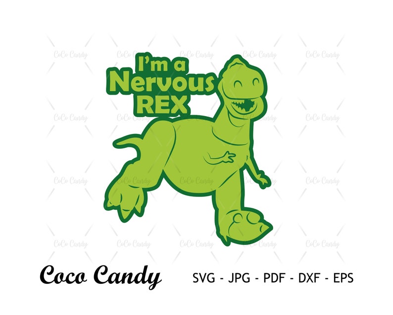 I'm A Nervous Rex Svg Toy Story Svg Bobeep Svg Rex - Etsy