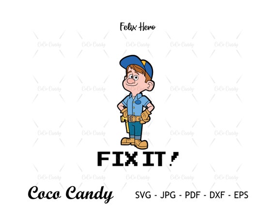 Fix It Svg Felix Svg Vanellope SVG Wreck It Ralph Svg - Etsy Australia