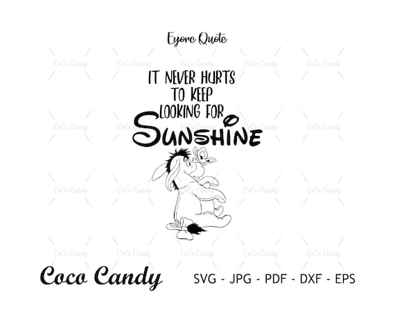 Eeyore Sunshine Svg Eeyore Quote Svg Donkey Svg Eeyore - Etsy Canada