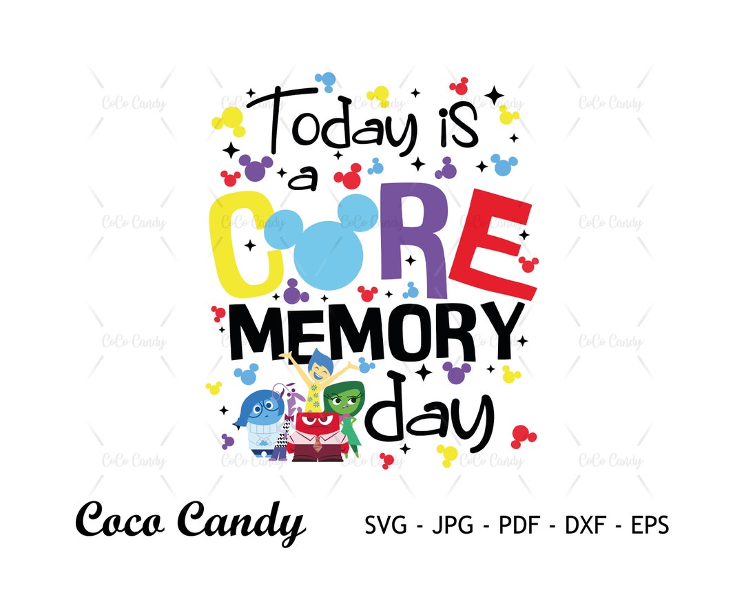Today is Corememorysvg | Inside Out Svg | Quote SVG | Tshirt Design Svg ...