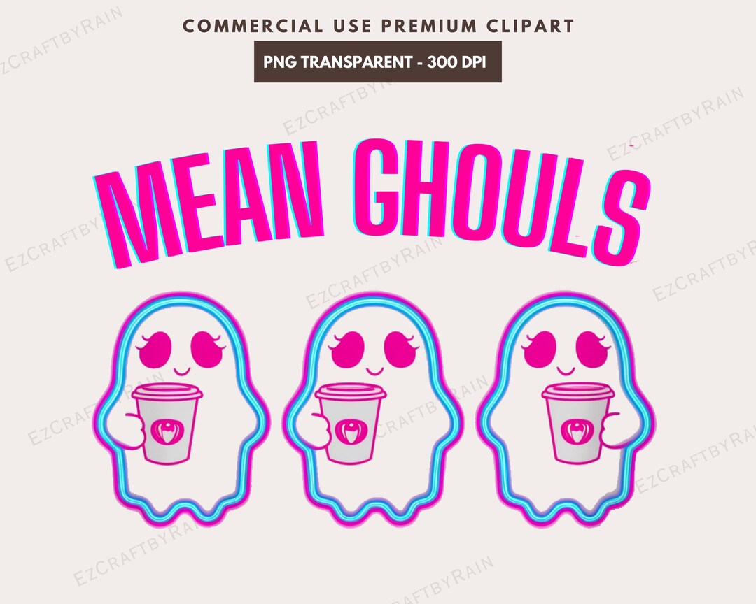 Mean Ghouls PNG, Neon Ghost Png, Ghouls Ghost Pvg, Cute Ghost Png ...