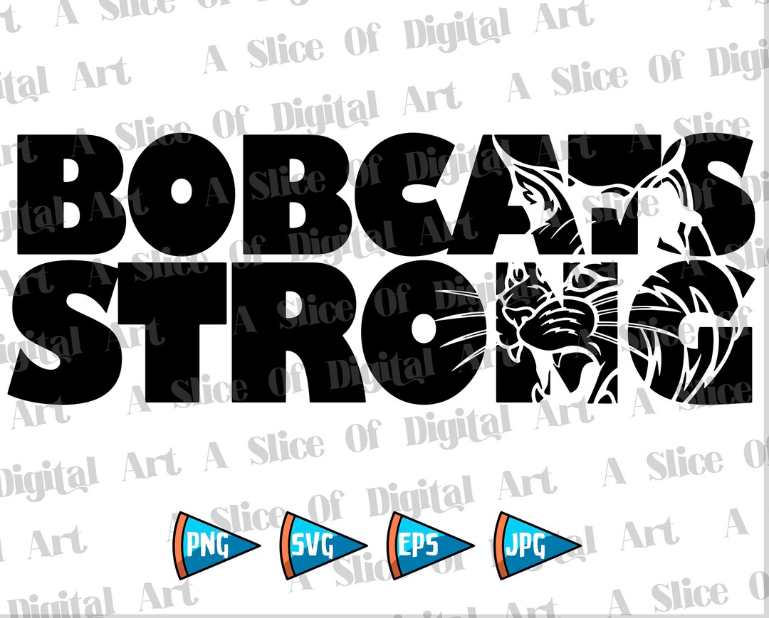 Bobcats Strong Athletic Teams SVG PNG Eps Jpeg Go Bobcats - Etsy