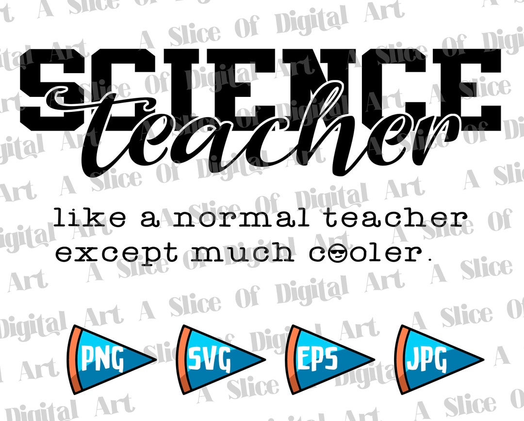 Science Teacher PNG SVG EPS First Day of School Cool Science Lab ...