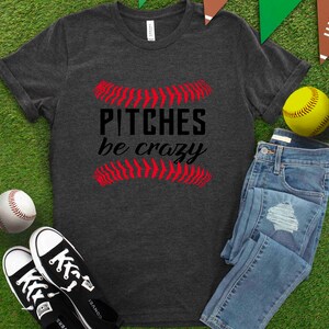 Pitches Be Crazy Baseball SVG PNG EPS Funny Baseball Softball Svg ...