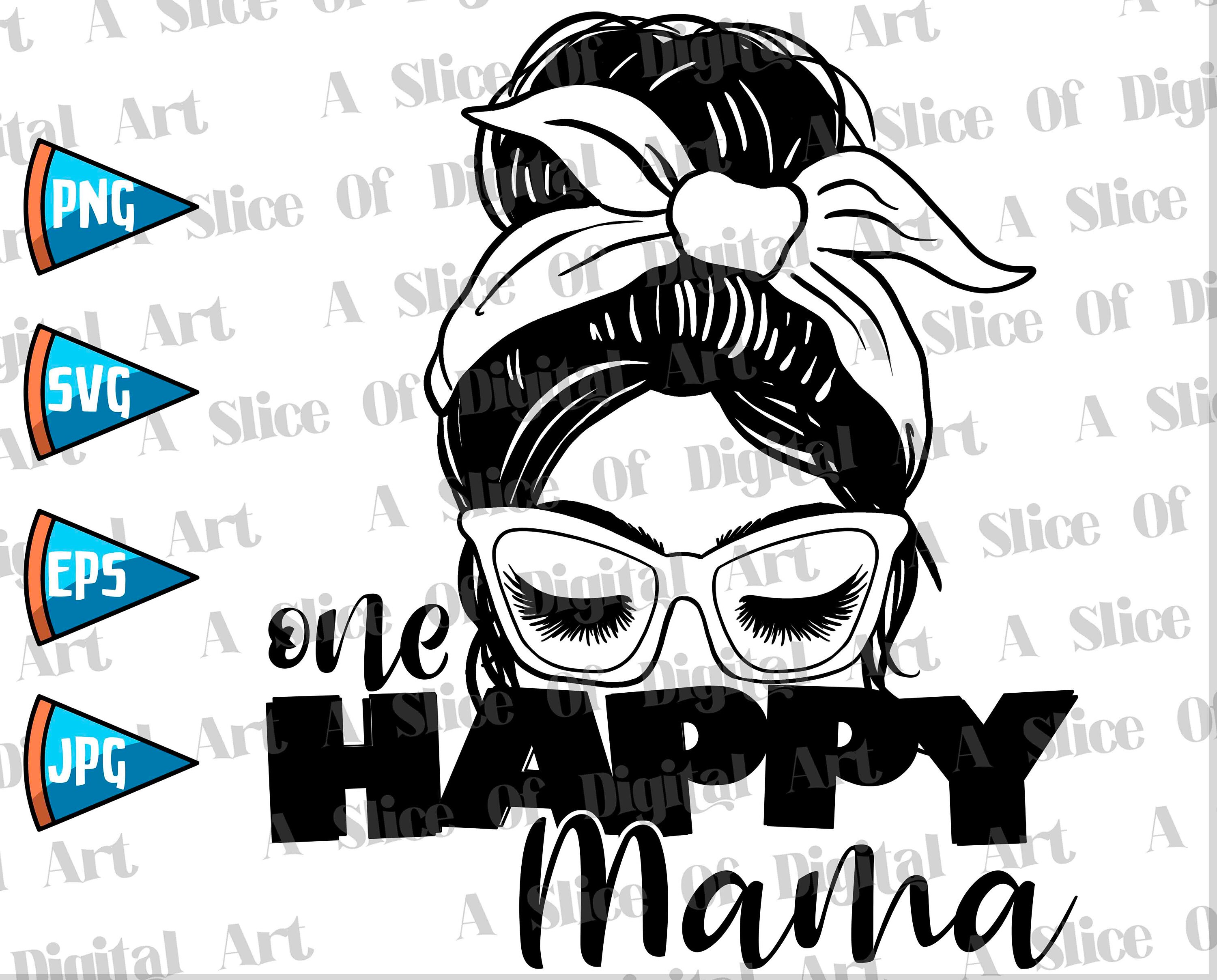 One Happy Mama Black White PNG JPG SVG Design Mother's - Etsy