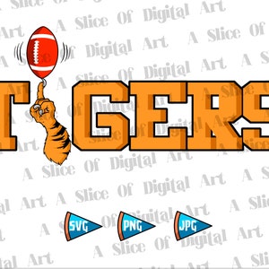Tigers Football PNG SVG JPEG Athletic Teams Go Tigers Football - Etsy