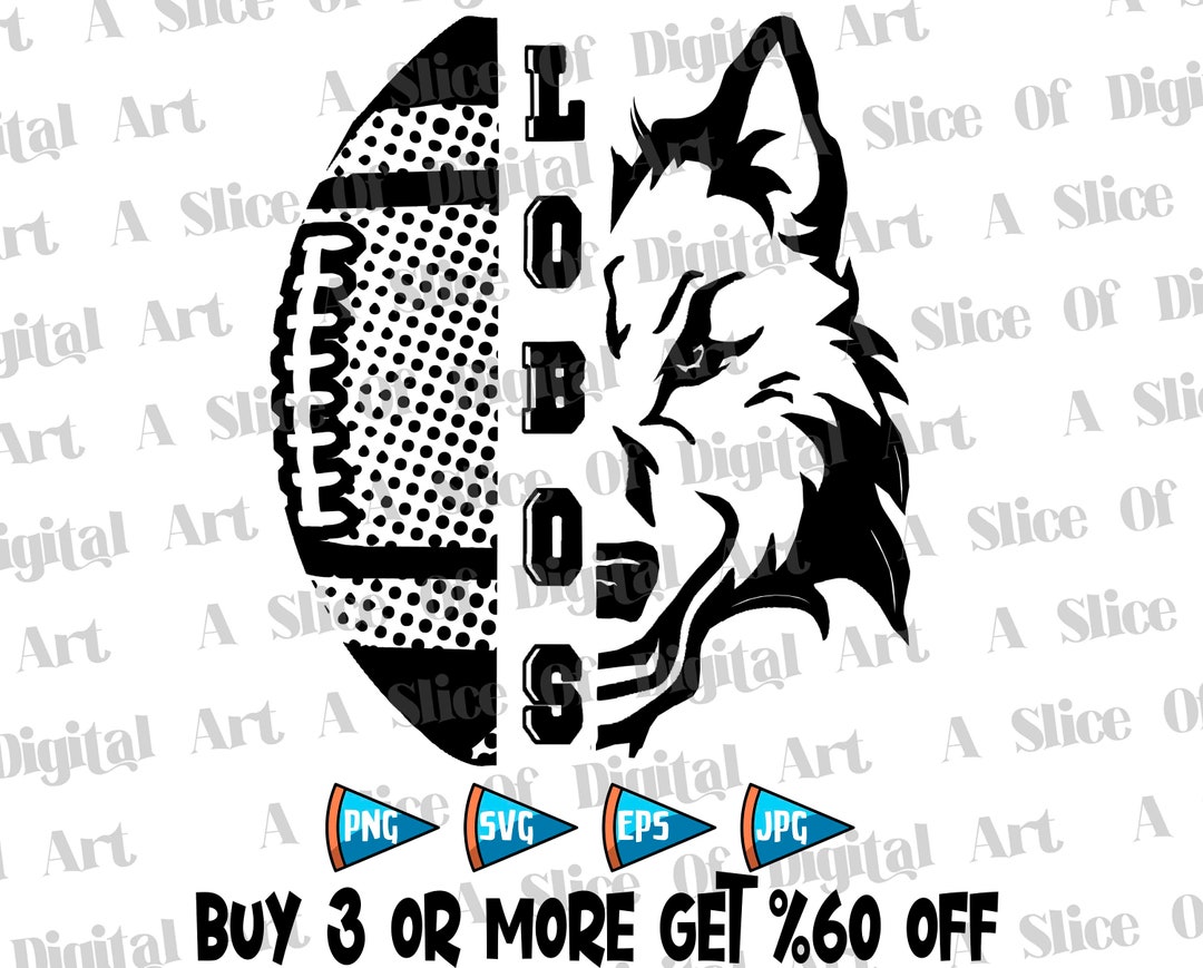 Lobos Football Athletic Teams SVG PNG EPS Jpg Go Lobos Football ...