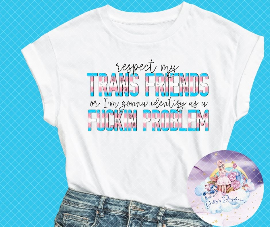 Respect My Trans Friends T-shirt LQBTQ - Etsy UK
