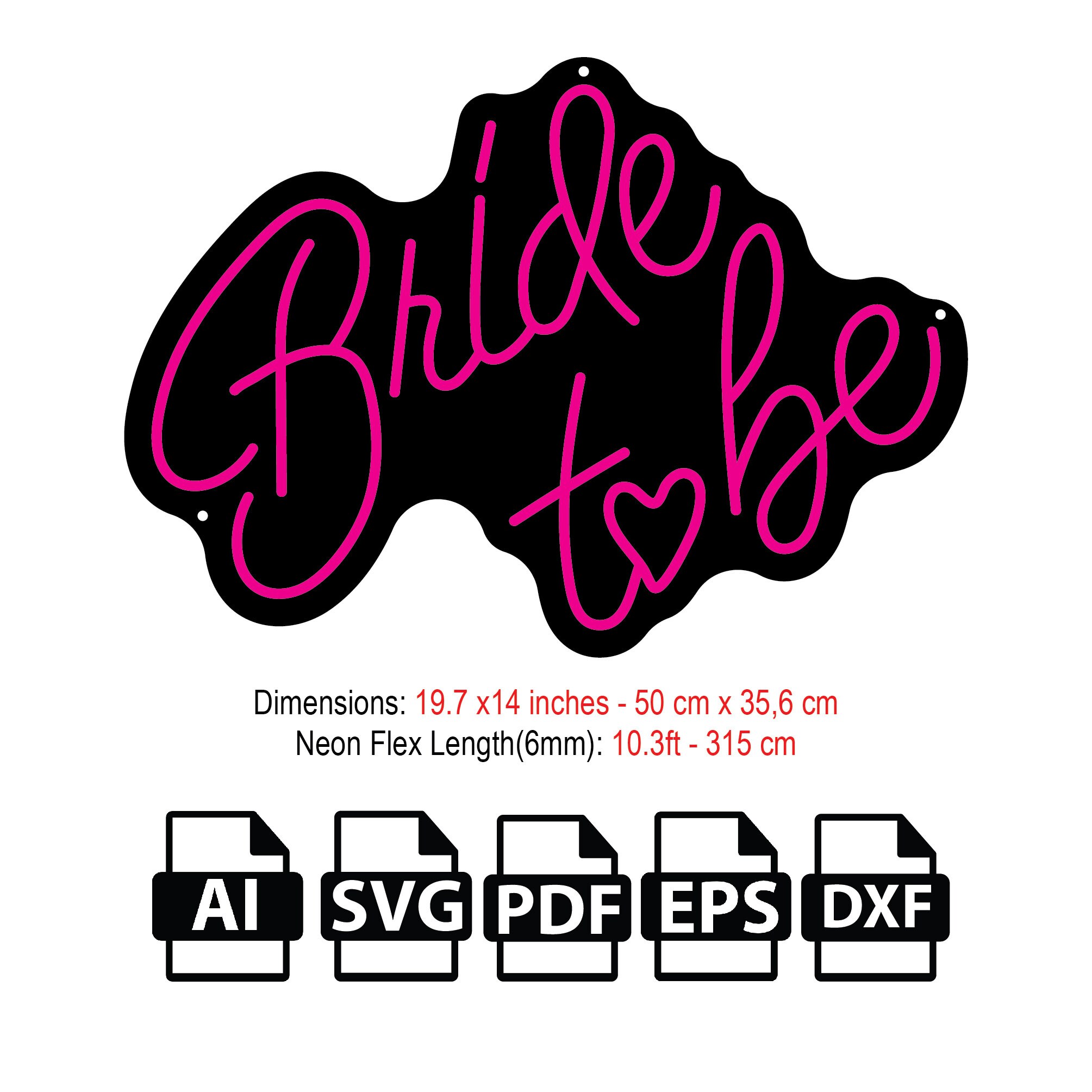 DIY Bride to Be Neon Flex Sign SVG File, Template,vector,design,svg ...