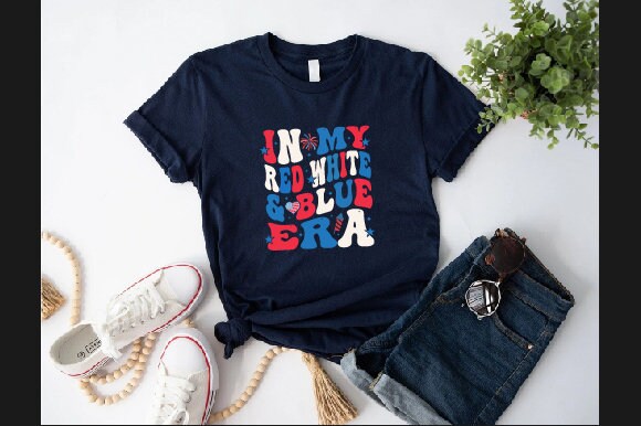 In My Red White and Blue Era Svg,png,4th of July Usa,in My Patriotic ...