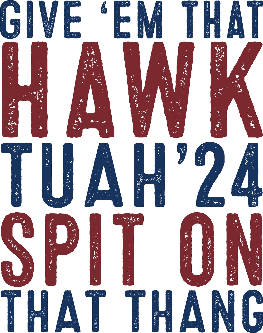 Hawk Tuah 24 Spit on That Thang PNG, Svg Hawk Tuah 2024 Png, Retro Hawk ...