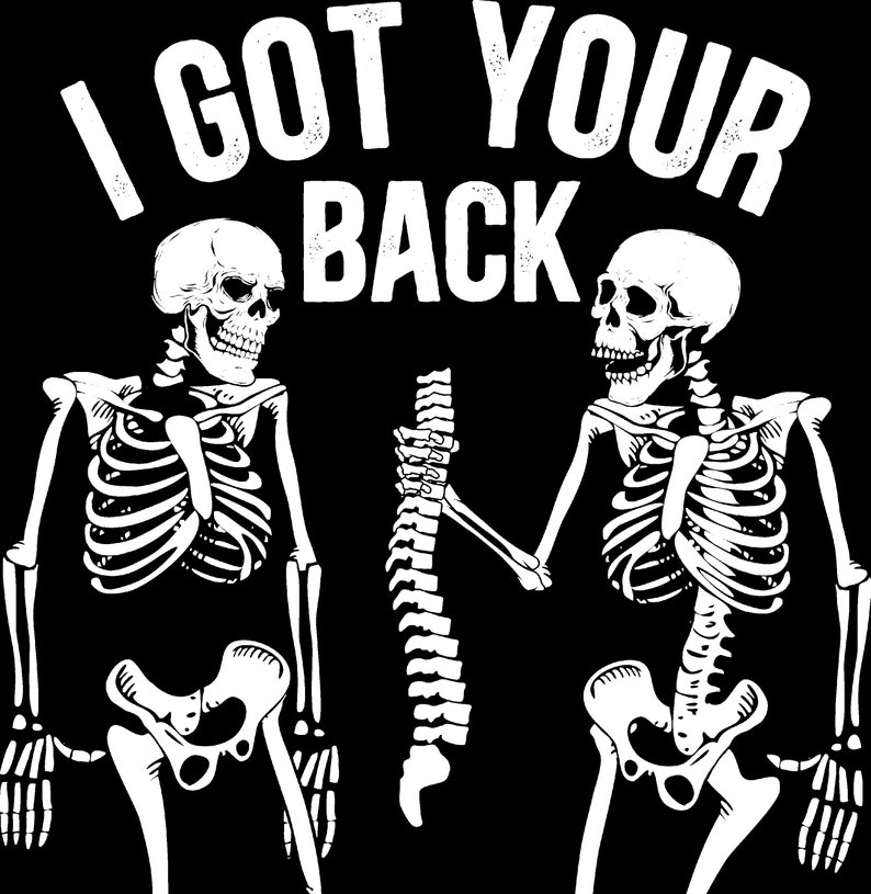I Got Your Back Halloween Skeleton PNG SVG Halloween Season - Etsy